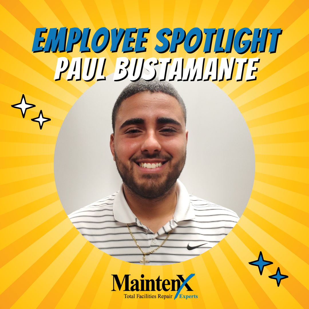 Employee Spotlight: Paul Bustamante - Maintenx